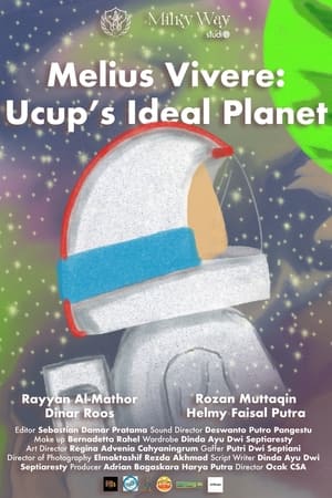 Melius Vivere: Ucup's Ideal Planet(2023)电影高清预告,完整版剧情 - 影迷之家
