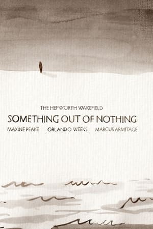 Something Out of Nothing(2022)电影高清预告,完整版剧情 - 影迷之家