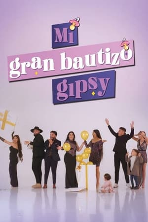 Mi gran bautizo gipsy(2023)电视剧完整版预告,全集剧情介绍 - 影迷之家