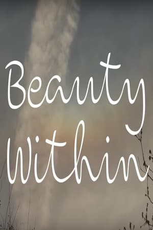 Beauty Within(2023)电影高清预告,完整版剧情 - 影迷之家
